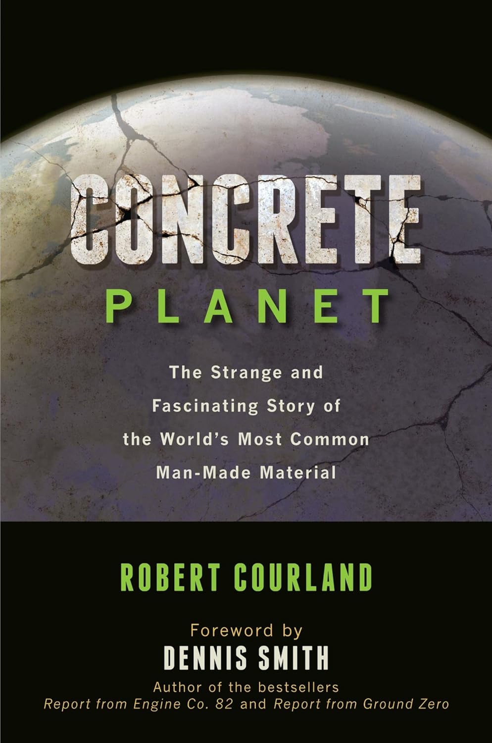 Amazon.com: Concrete Planet: The Strange and Fascinating Story of the ...