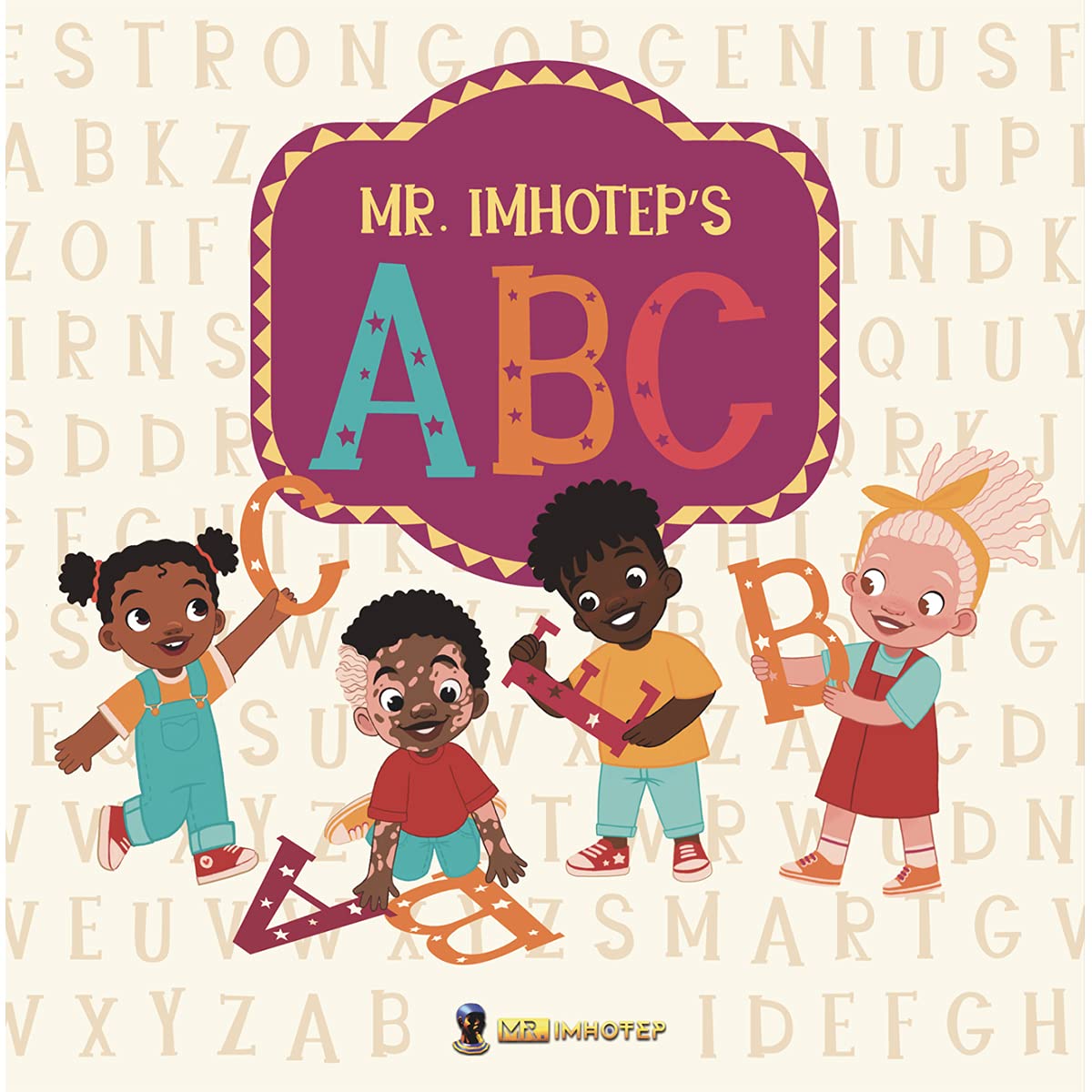 Mr. Imhotep's ABC (Mr. Imhotep's Early Learning Collection Book 1 ...