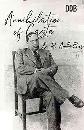 Annihilation Of Caste eBook : B.R Ambedkar: Amazon.in: Kindle Store