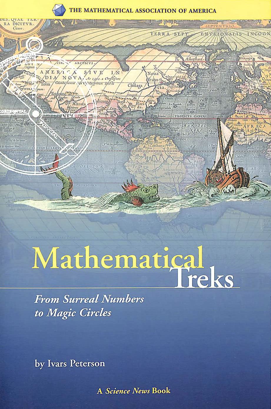 Mathematical Treks: From Surreal Numbers to Magic Circles (Spectrum ...
