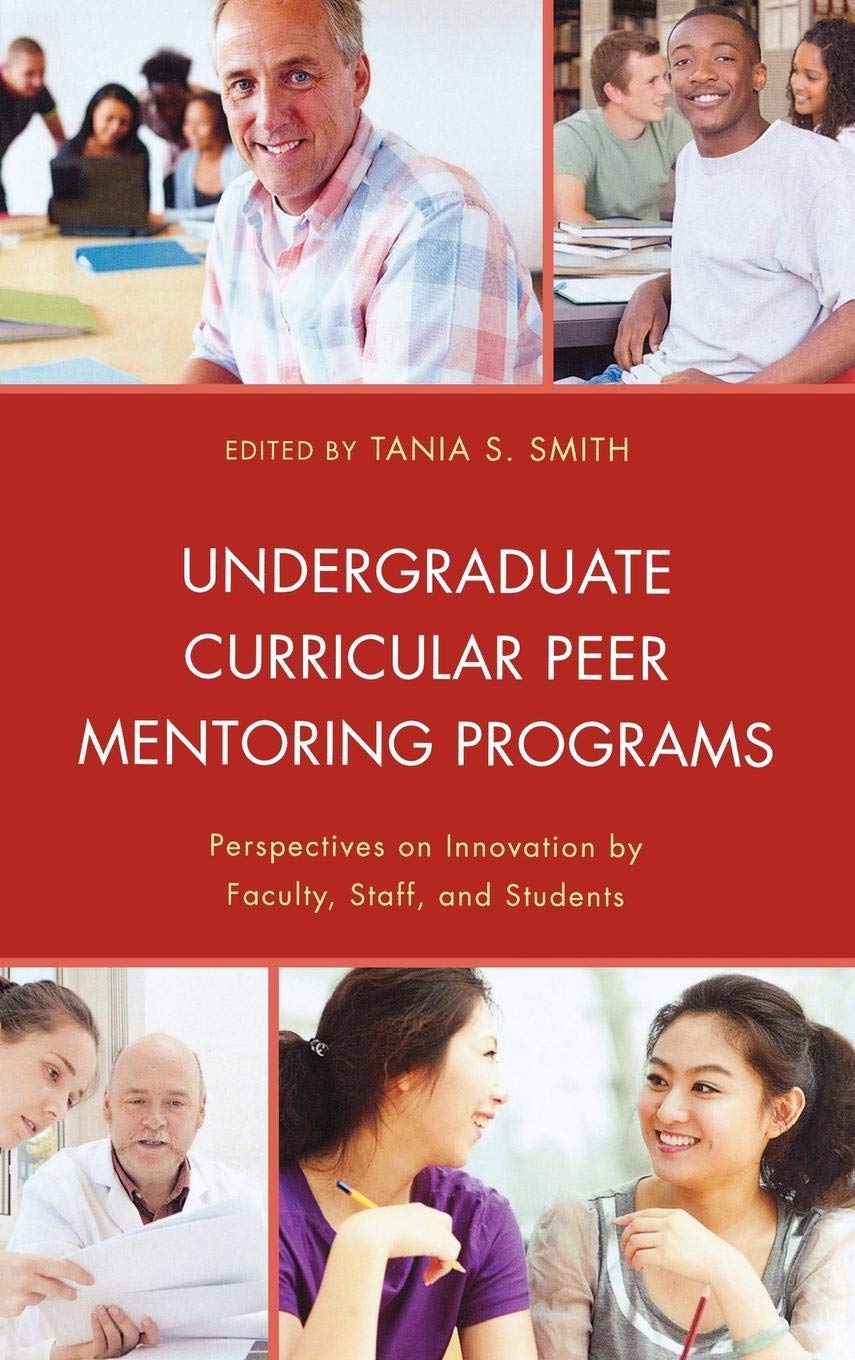 Undergraduate Curricular Peer Mentoring Programs: Perspectives on ...