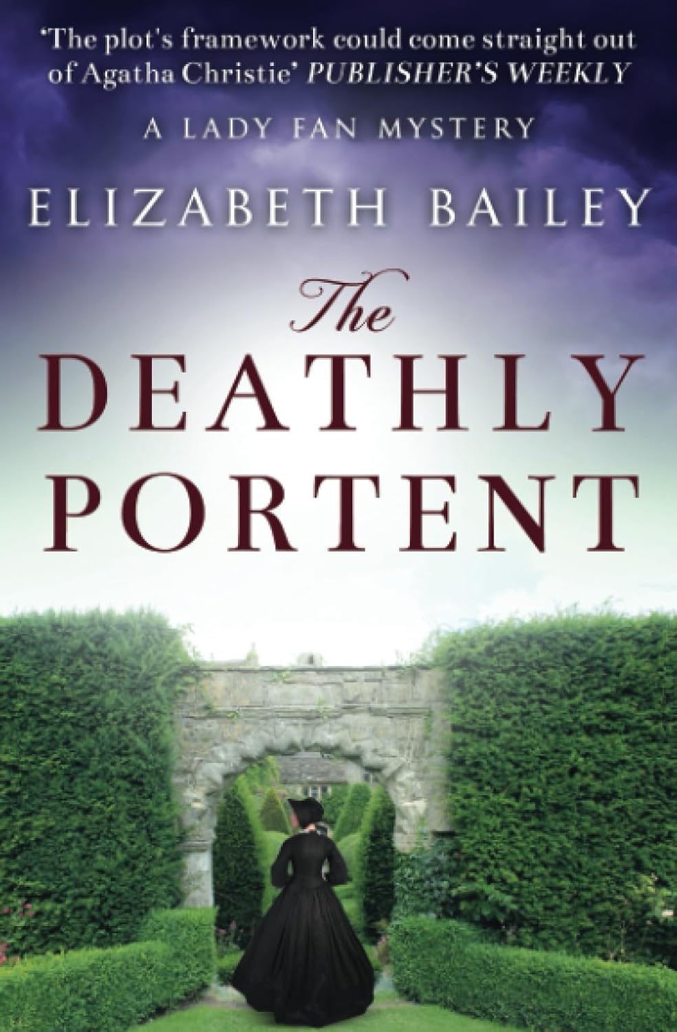 The Deathly Portent (Lady Fan Mystery): Bailey, Elizabeth ...