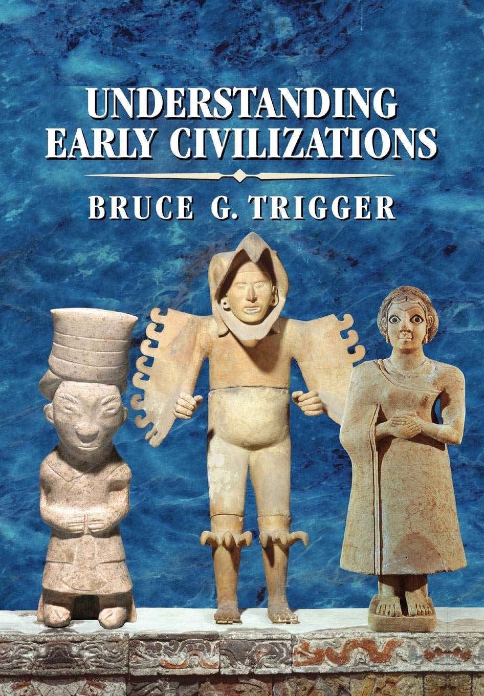 Amazon.com: Understanding Early Civilizations: A Comparative Study ...