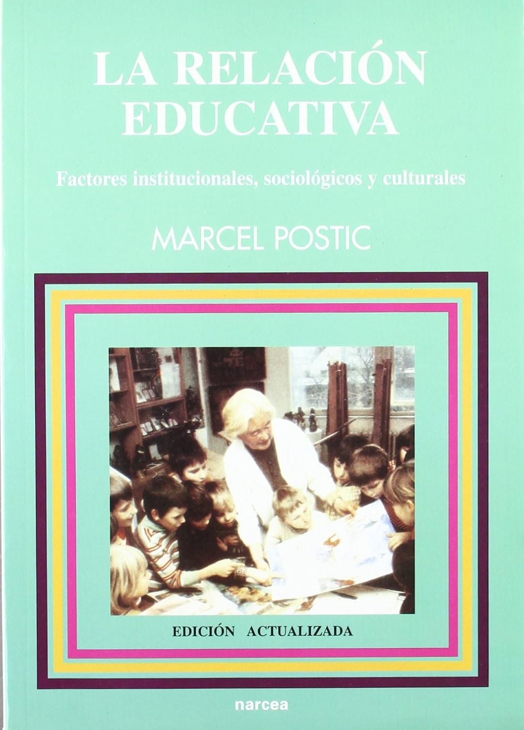 Amazon.com: La relación educativa: Factores institucionales ...