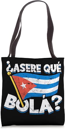 Amazon.com: Cuban Pride Cuban Flag Cuba Cuban Roots Asere Que Bola Tote ...