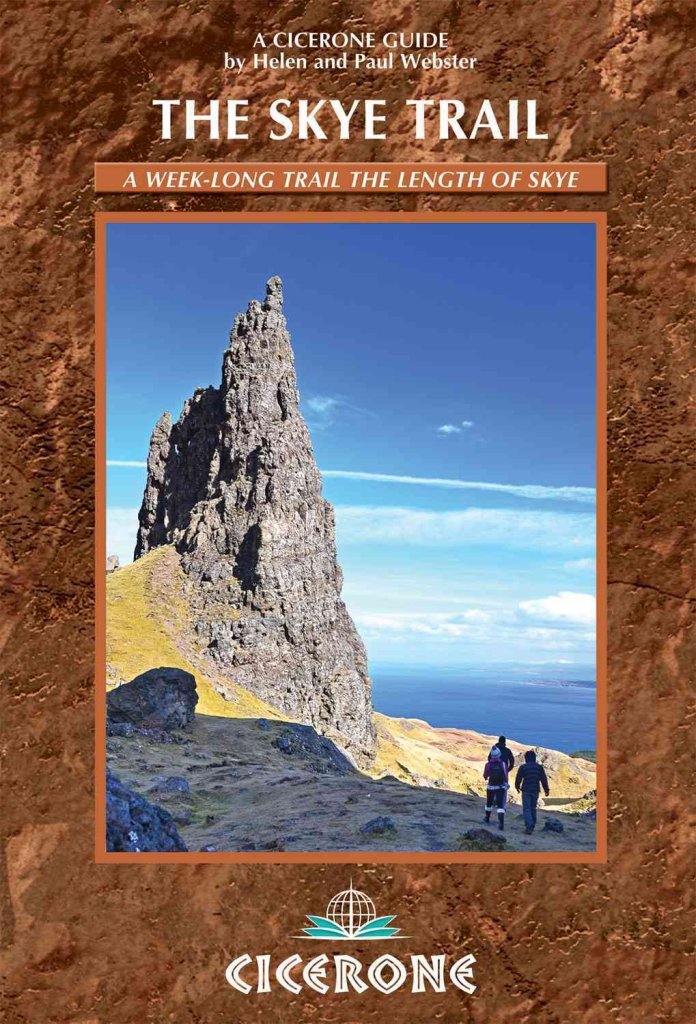 Cicerone the Skye Trail: A Week Long Trail the Length of Skye (A ...