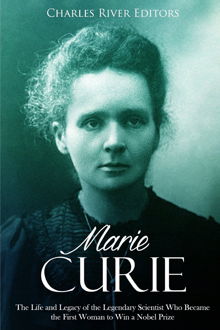 Buy Marie Curie: The Life and Legacy of the Legendary Scientist Who ...