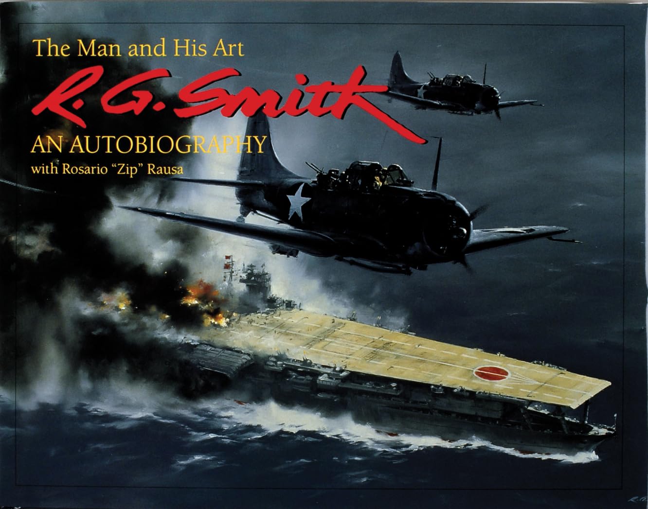 R.G. Smith: The Man and His Art: An Autobiography (Schiffer Military ...
