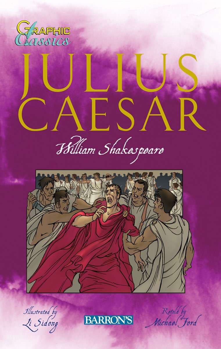 Julius Caesar (Graphic Classics (Cloth)): Ford, Michael, Shakespeare ...
