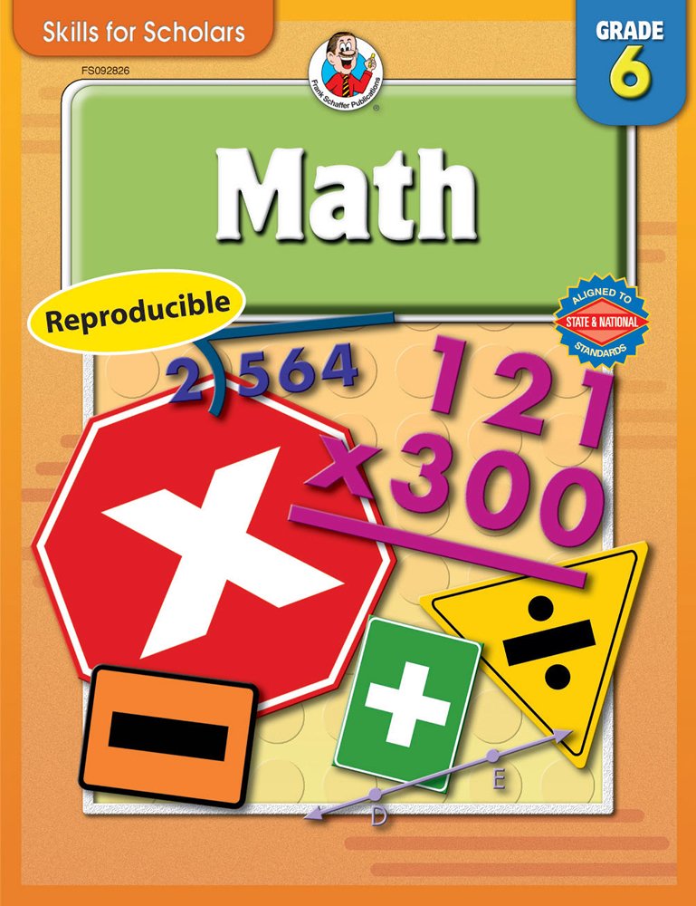 Math, Grade 6 (Skills for Scholars): Frank Schaffer Publications ...
