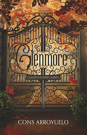 Amazon.com: Glenmore: Cuando las hojas cambien: 9798273191891 ...