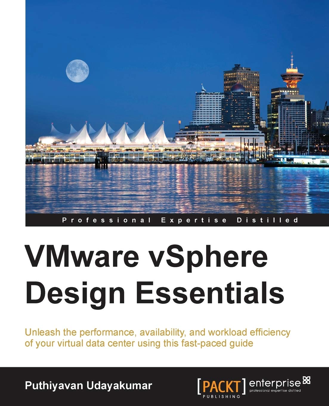 Vmware Vsphere Design Essentials: Udayakumar, Puthiyavan: 9781784390044 ...