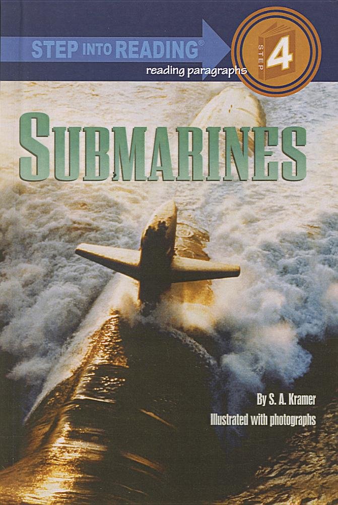Submarines (Step Into Reading: A Step 4 Book): Sydelle Kramer ...