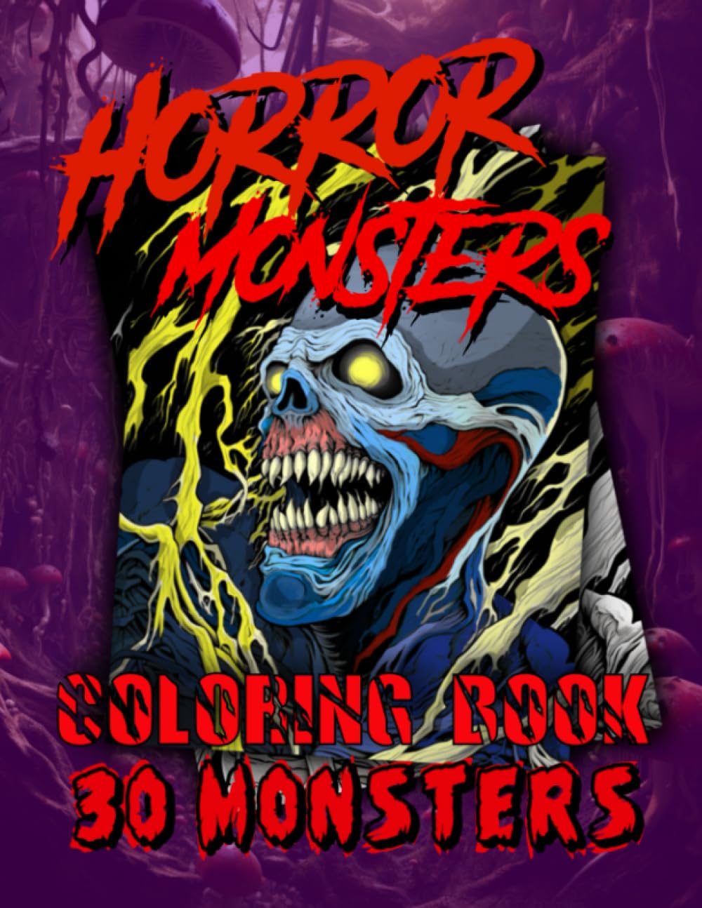 Amazon.com: Horrifying & Creepy Horror Monsters Adult Coloring Book: 30 ...