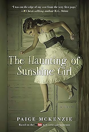 Amazon.com: The Haunting of Sunshine Girl: Book One (The Haunting of Sunshine Girl Series, 1 ...