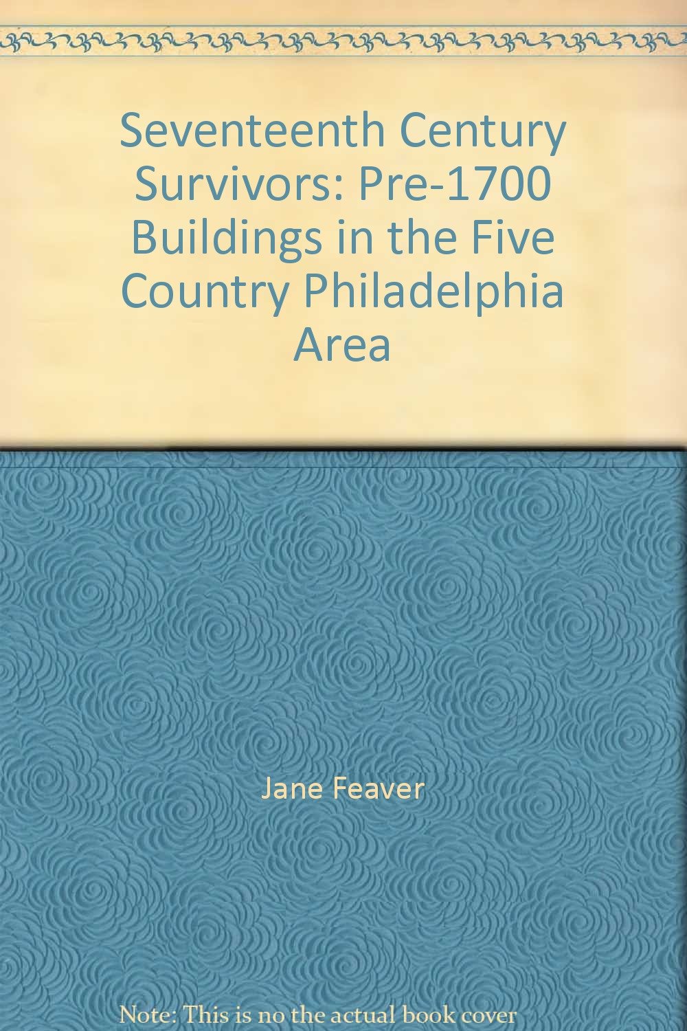 Seventeenth Century Survivors: Pre-1700 Buildings in the Five Country ...
