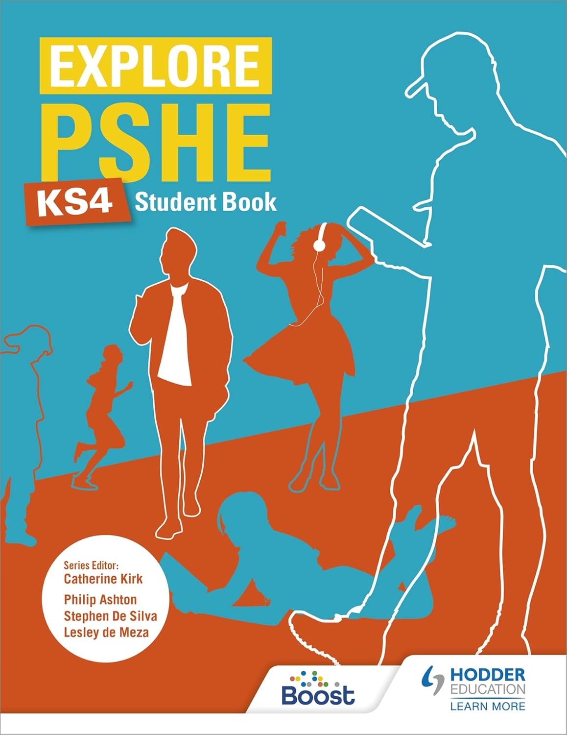 Explore PSHE for Key Stage 4 Student Book : Ashton, Philip, Meza ...