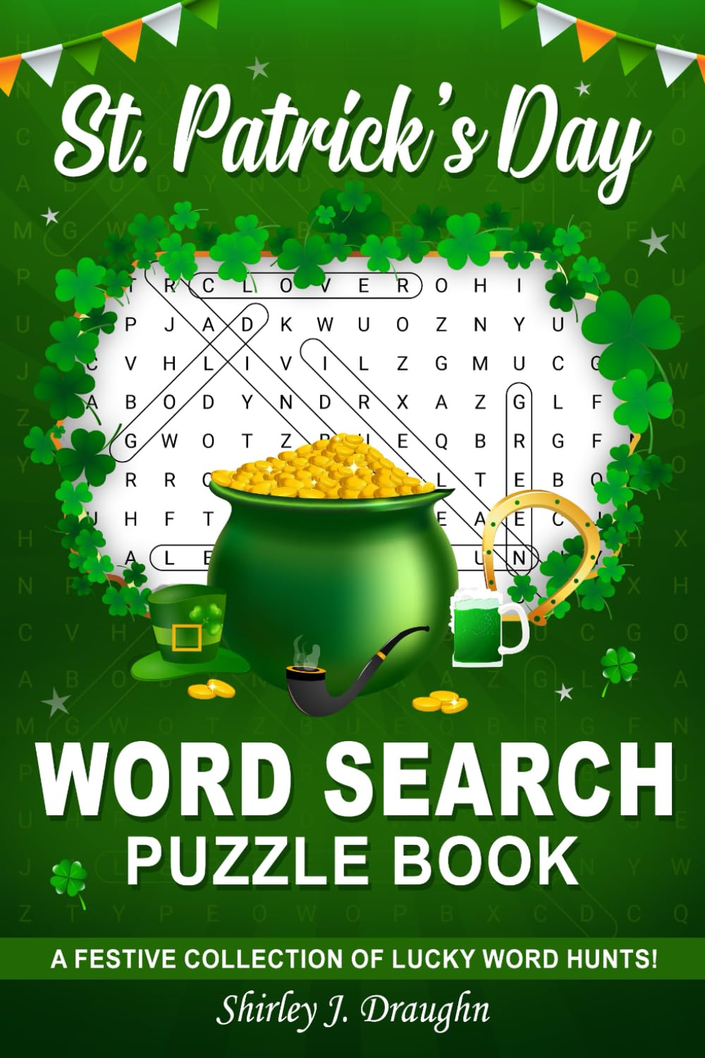 Saint Patrick's Day Word Search Puzzle Book: A Festive Collection of ...