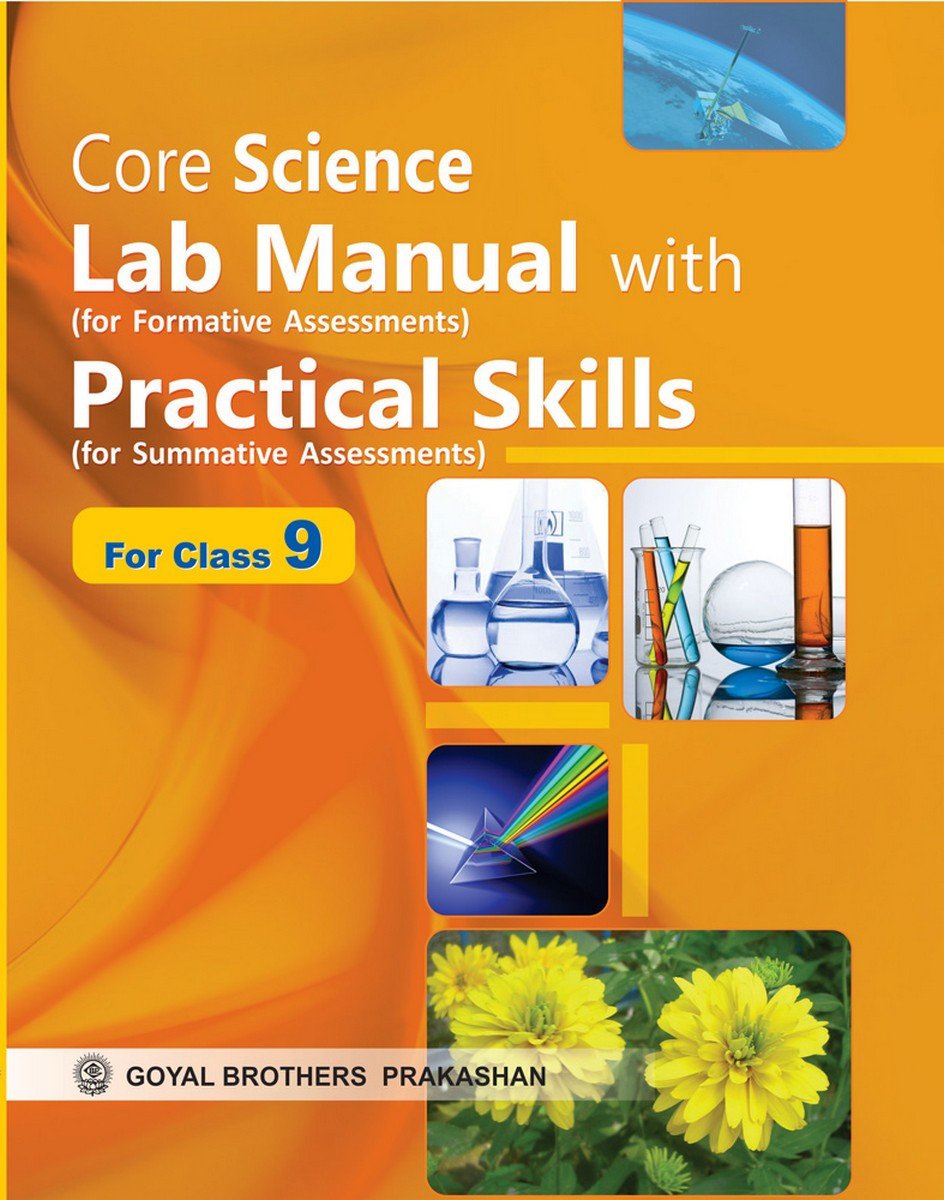 Core Science Lab Manual with Practical Skills for Class IX : Editorials ...
