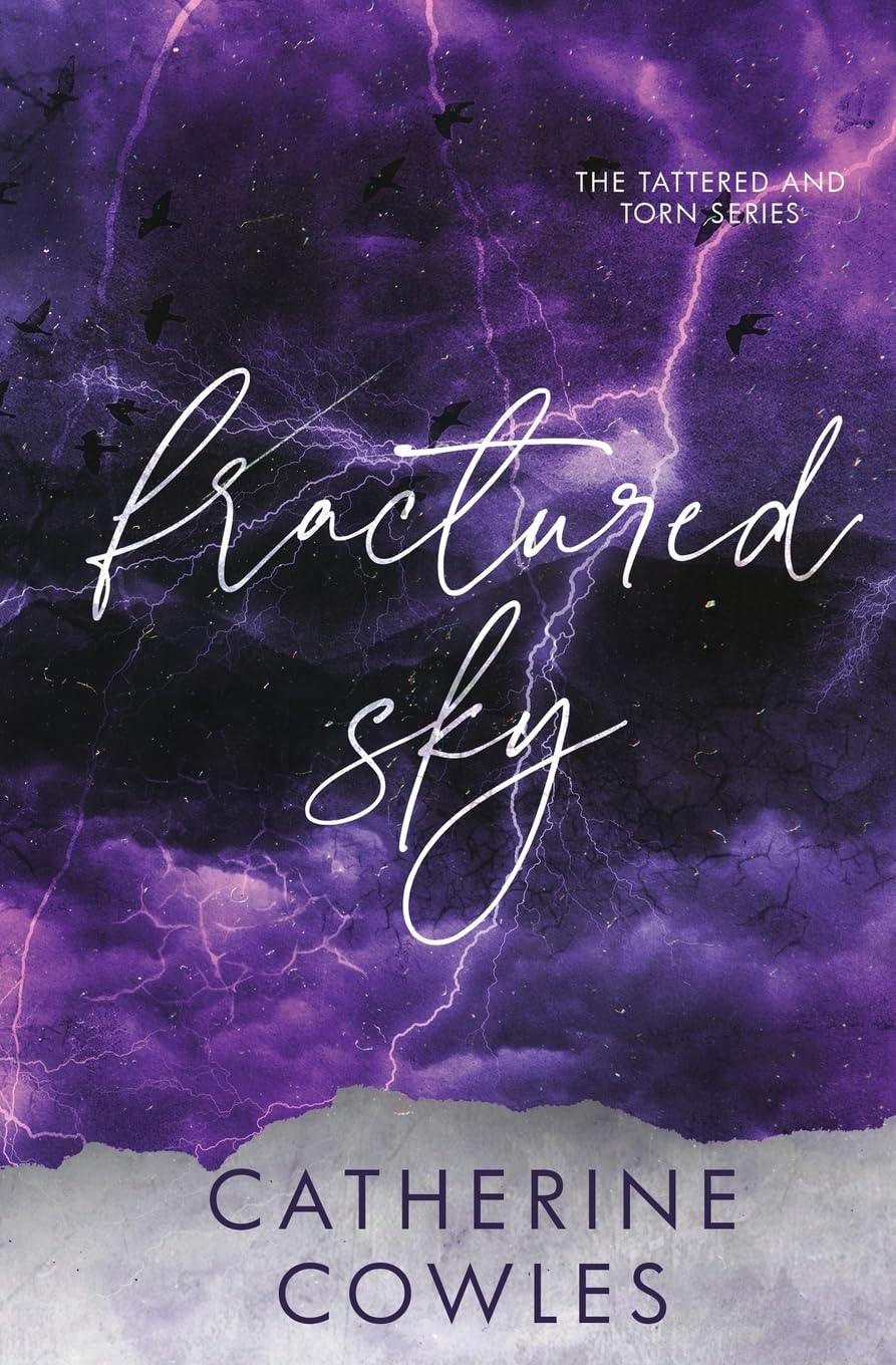 Fractured Sky: A Tattered & Torn Special Edition: Cowles, Catherine: 9781951936310: Amazon.com ...