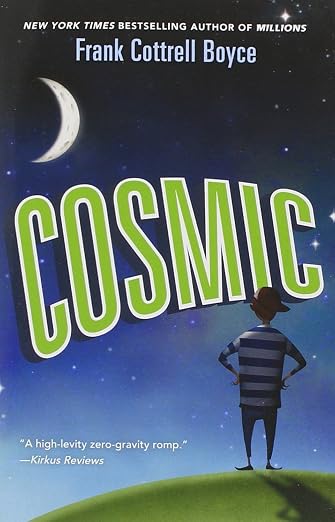 Cosmic : Boyce, Frank Cottrell: Amazon.co.uk: Books