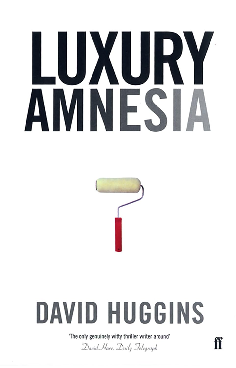 Luxury Amnesia: Huggins, David: 9780571201464: Amazon.com: Books