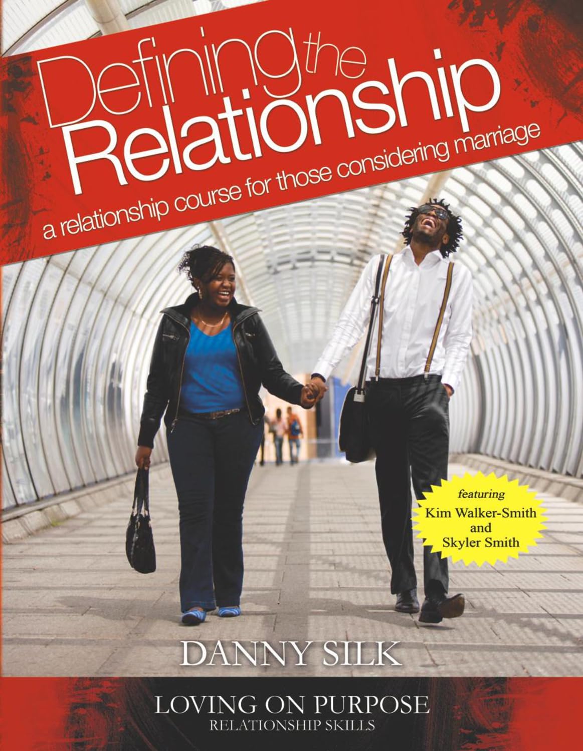Defining the Relationship: A Relationship Course for Those Considering ...