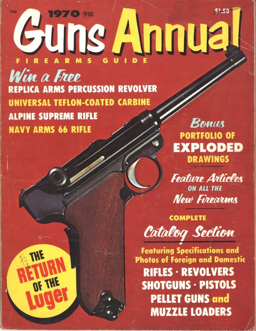 1970 Guns Annual Firearms Guide Magazine: George C. Nonte, David Beatie ...