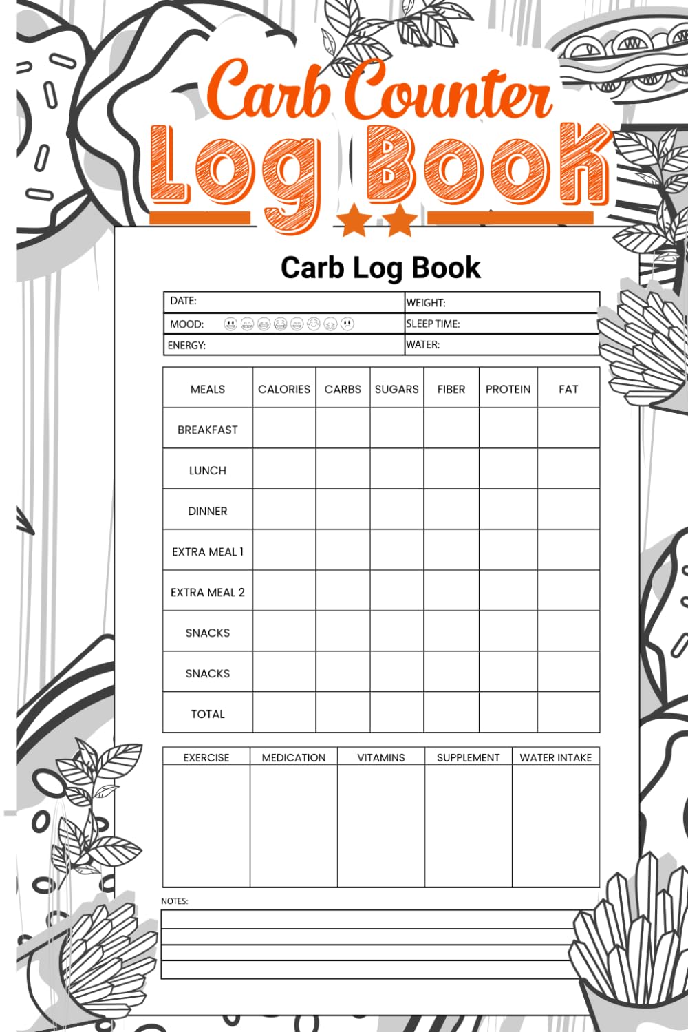Carb Counter Log Book: Track Your Carbs, Net Carbs, Fat And Weight Loss ...