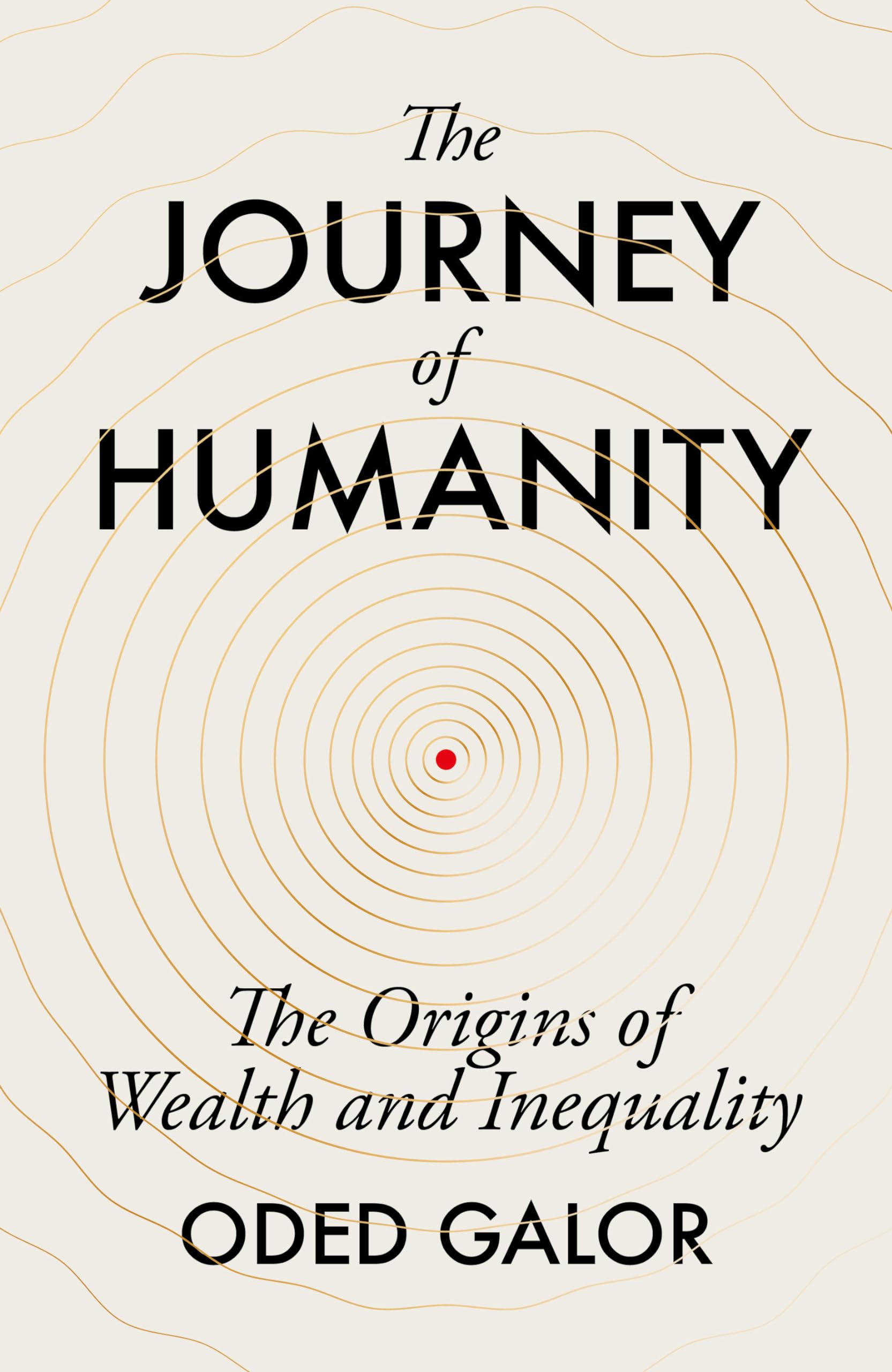 Amazon.com: The Journey of Humanity: The Origins of Wealth and ...