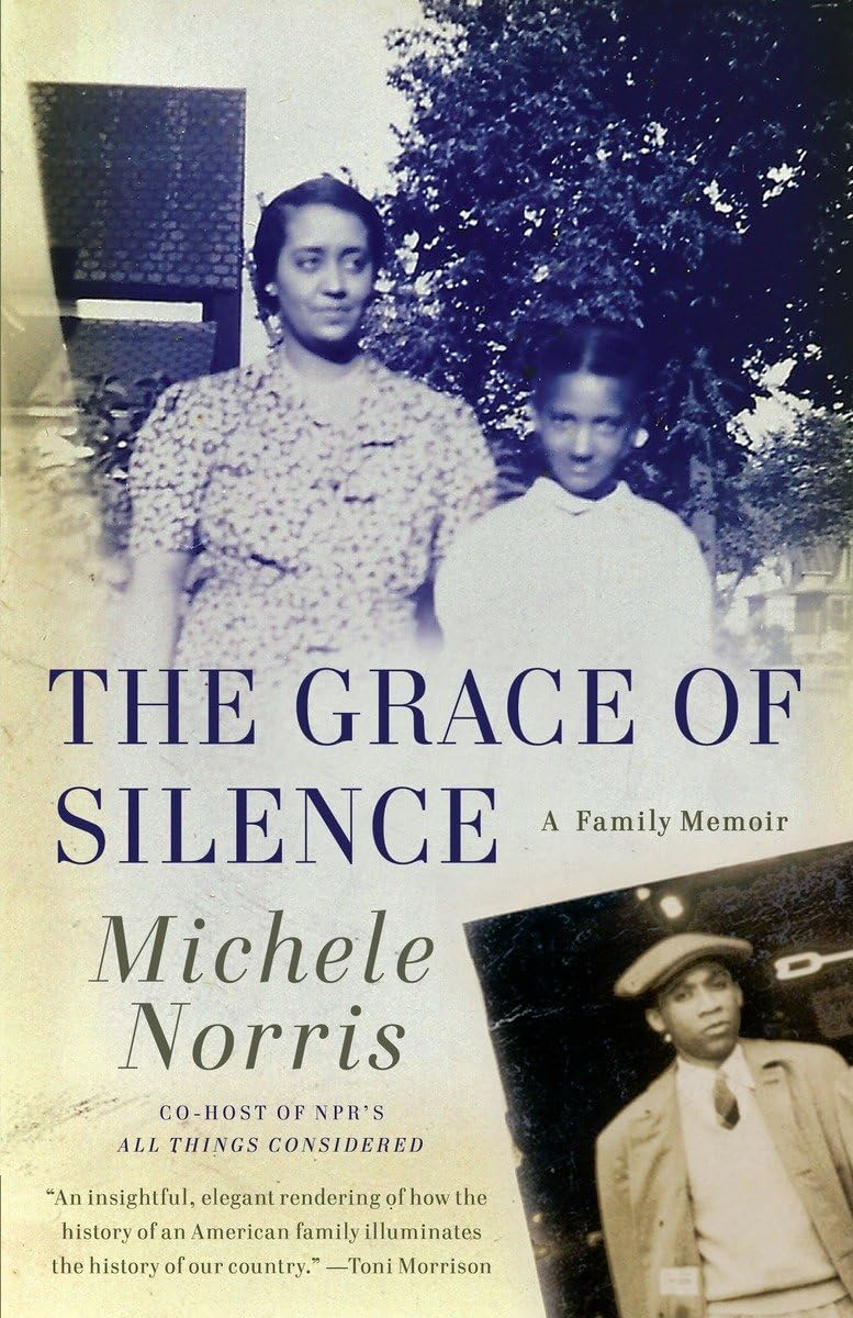 The Grace of Silence: A Family Memoir: Norris, Michele: 9780307475275 ...