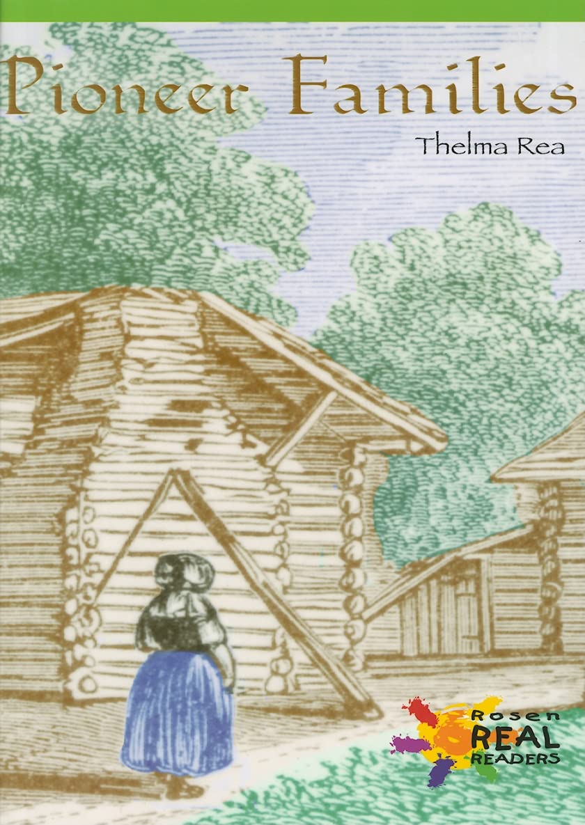 Pioneer Families (Real Readers Big Book): Rae, Thelma: 9781404262225 ...