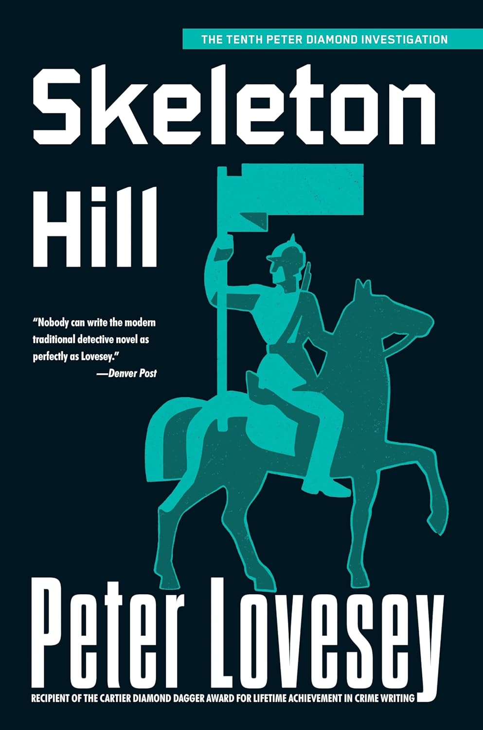 Skeleton Hill (A Detective Peter Diamond Mystery): Lovesey, Peter ...