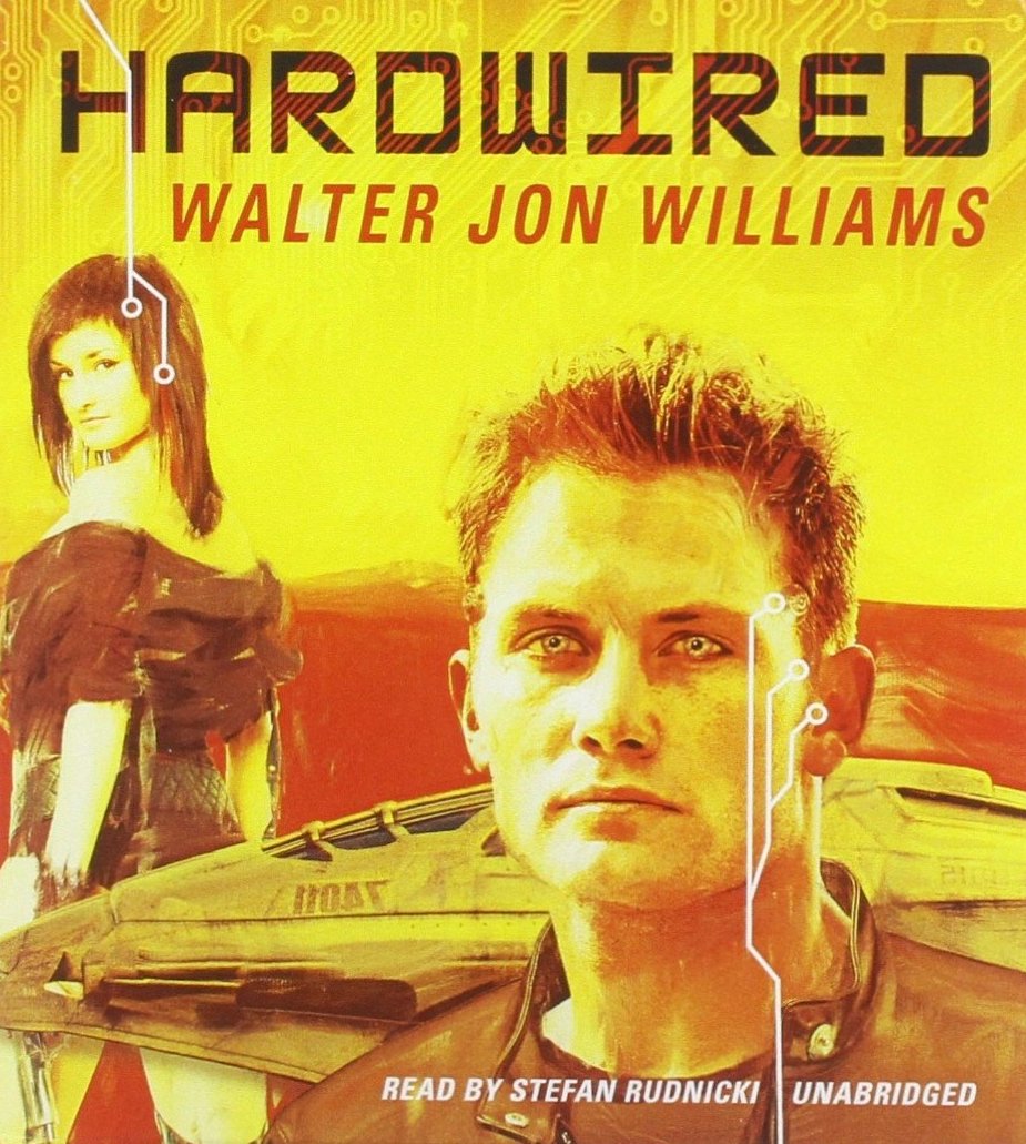 Hardwired: Williams, Walter Jon, Rudnicki, Stefan, Card, Emily Janice ...