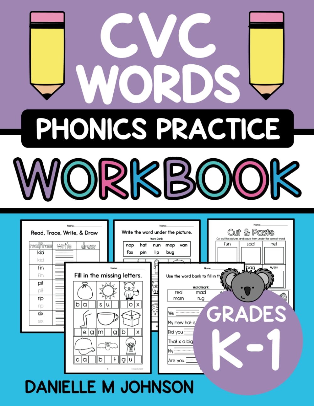 CVC Words Phonics Workbook: Short Vowel Practice, Kindergarten, First ...