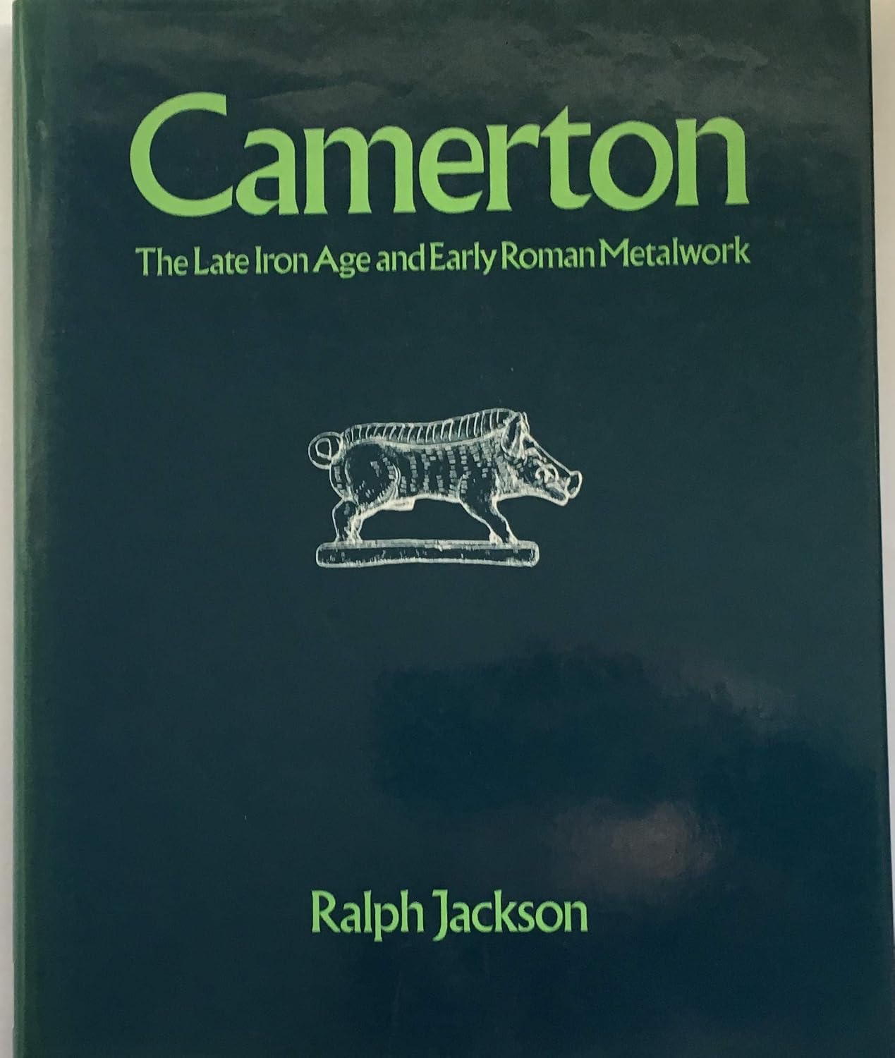 Camerton: A Catalogue of Late Iron Age and Early Roman Metalwork ...