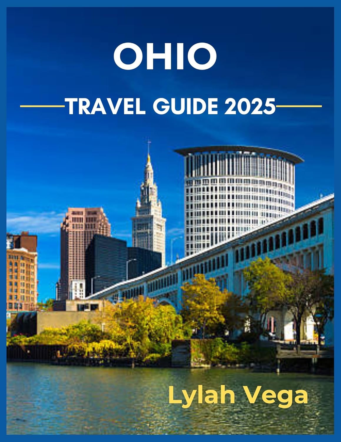 Amazon.com: OHIO TRAVEL GUIDE 2025: Discover Top Destinations, Scenic ...
