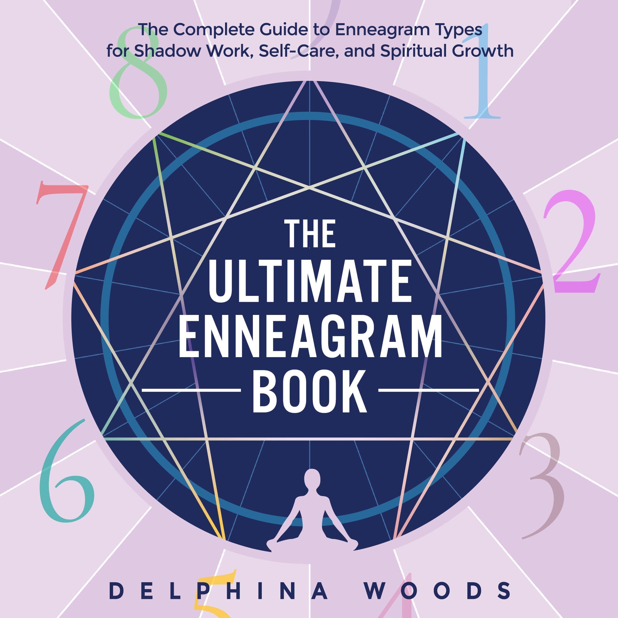 Buy The Ultimate Enneagram Book: The Complete Guide to Enneagram Types for Shadow Work, Self ...