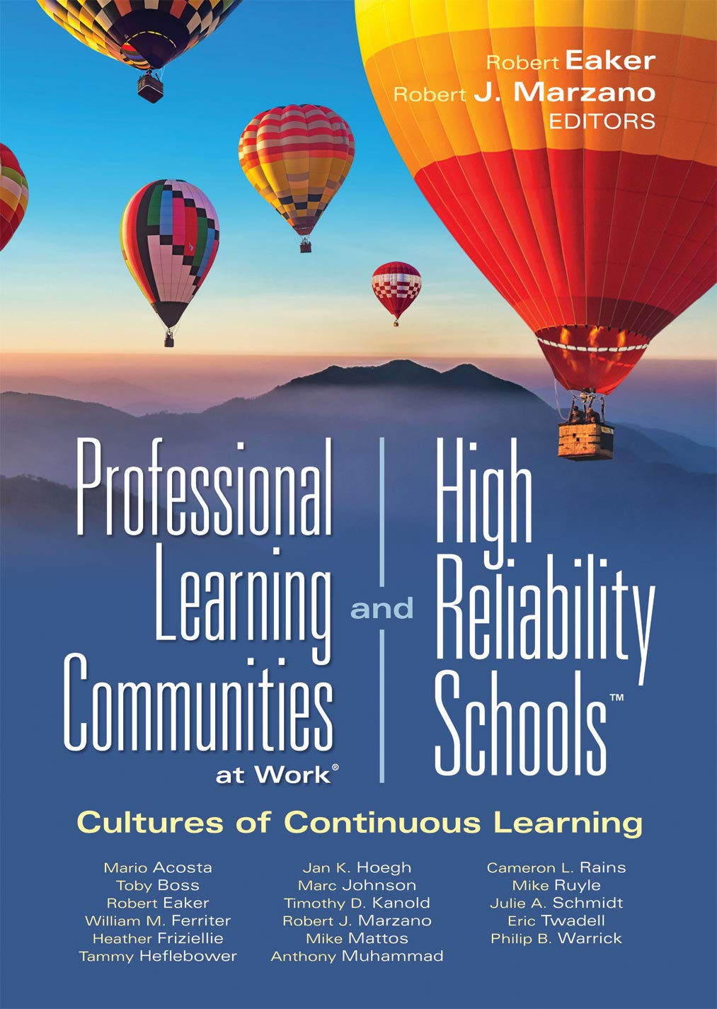Professional Learning Communities at Work® and High Reliability ...