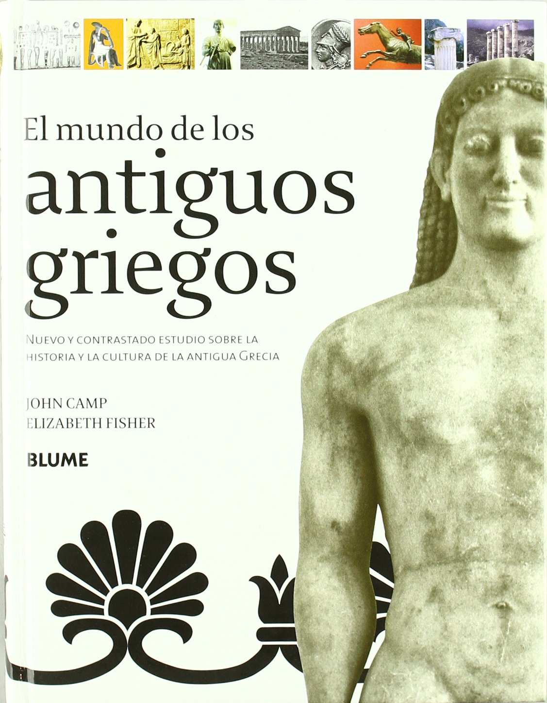 MUNDO DE LOS ANTIGUOS GRIEGOS (ARTESANIA COMTEMPORANEA) : CAMP ...
