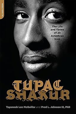 Amazon.com: Tupac Shakur: The Life and Times of an American Icon ...