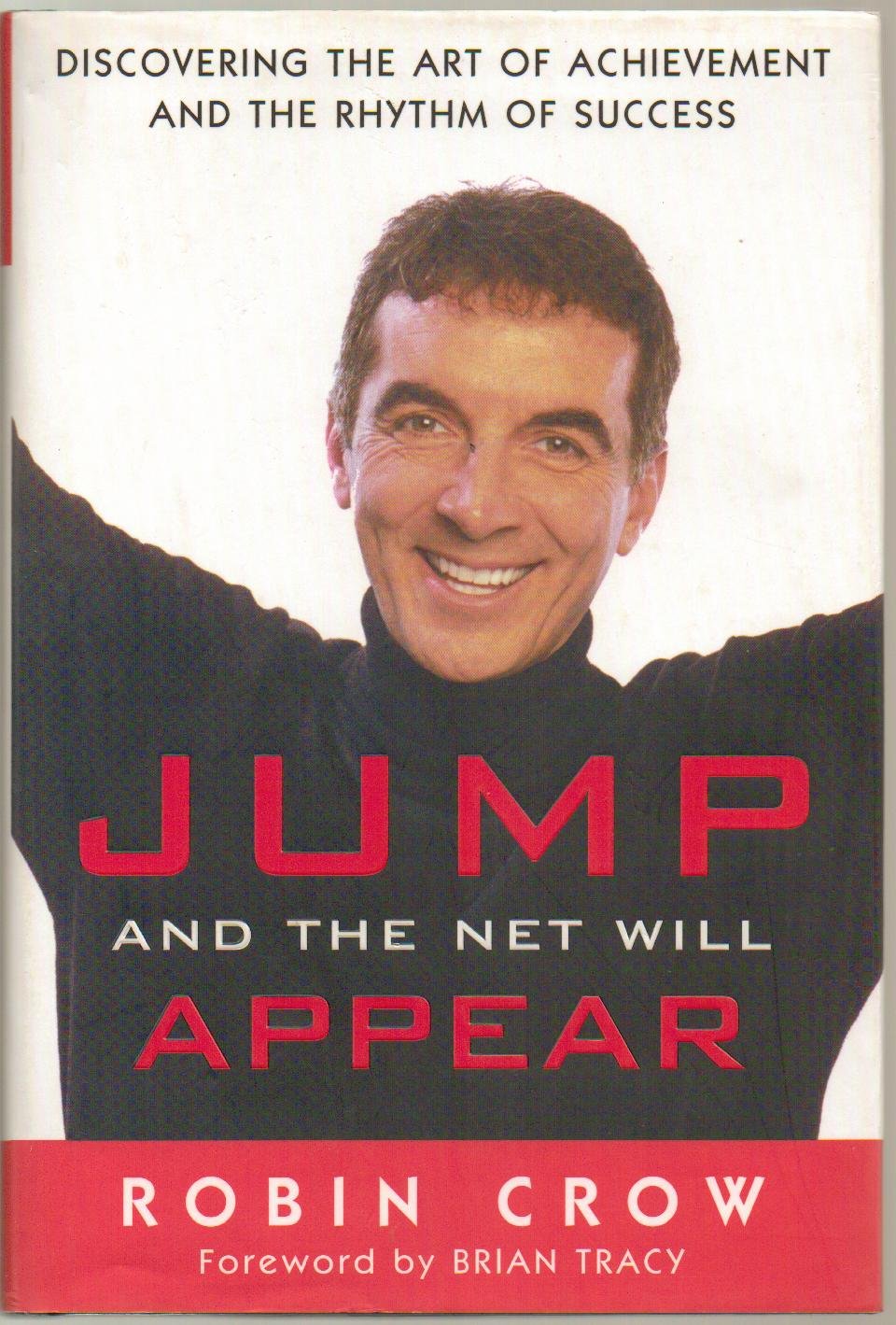Jump and the Net Will Appear: Robin Crow: 9781577312307: Amazon.com: Books