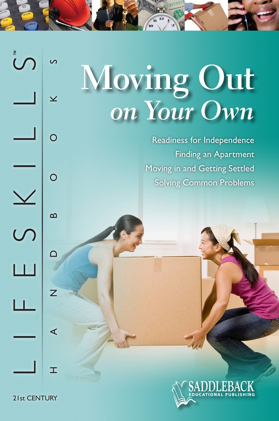 The 21st Century Lifeskills Handbook: Moving Out on Your Own (The 21st ...