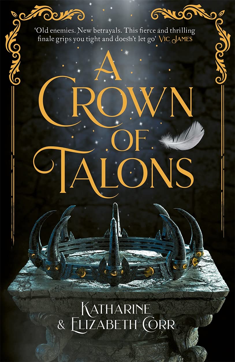 Amazon.com: A Crown of Talons (2) (A Throne of Swans): 9781471408878 ...
