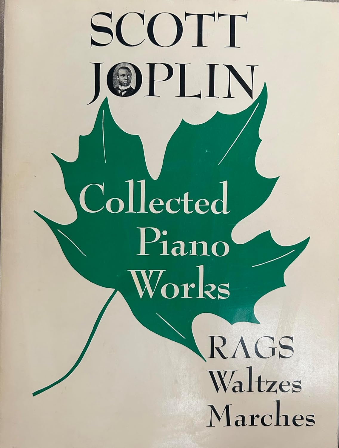 The Collected Works of Scott Joplin - (Volume 1) Works for Piano: Scott ...