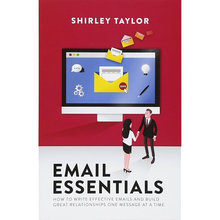 Buy Email Essentials: How to Write Effective Emails and Build Great ...