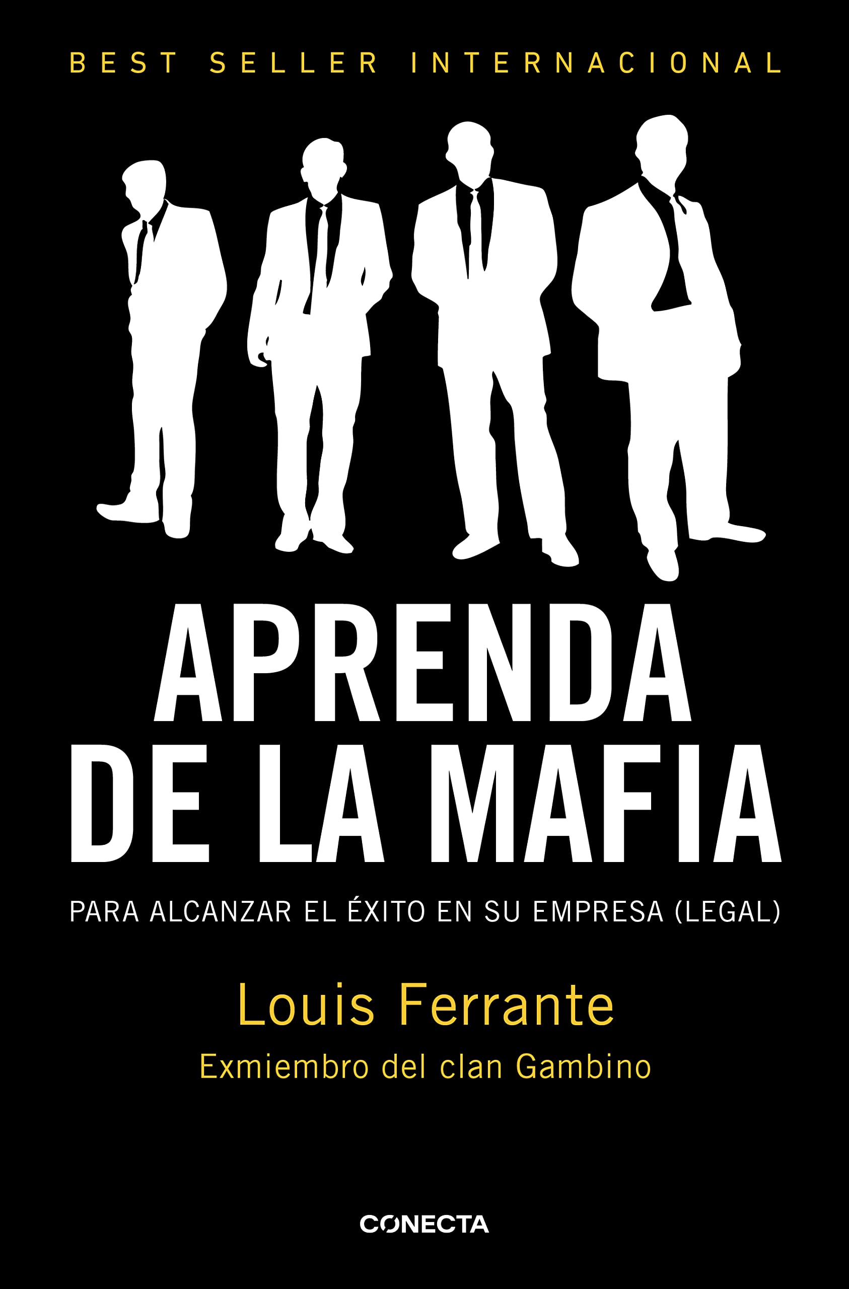 Aprenda de la mafia : LOUIS FERRANTE: Amazon.com.mx: Libros