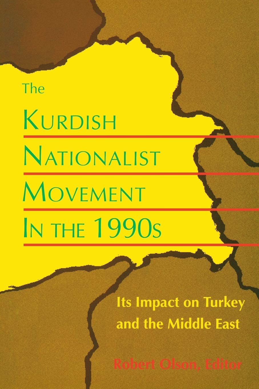 The Kurdish Nationalist Movement in the 1990s: Its Impact on Turkey and ...