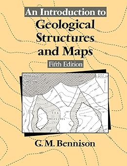 An Introduction to Geological Structures and Maps: Bennison, George M.: 9780340517604: Amazon ...