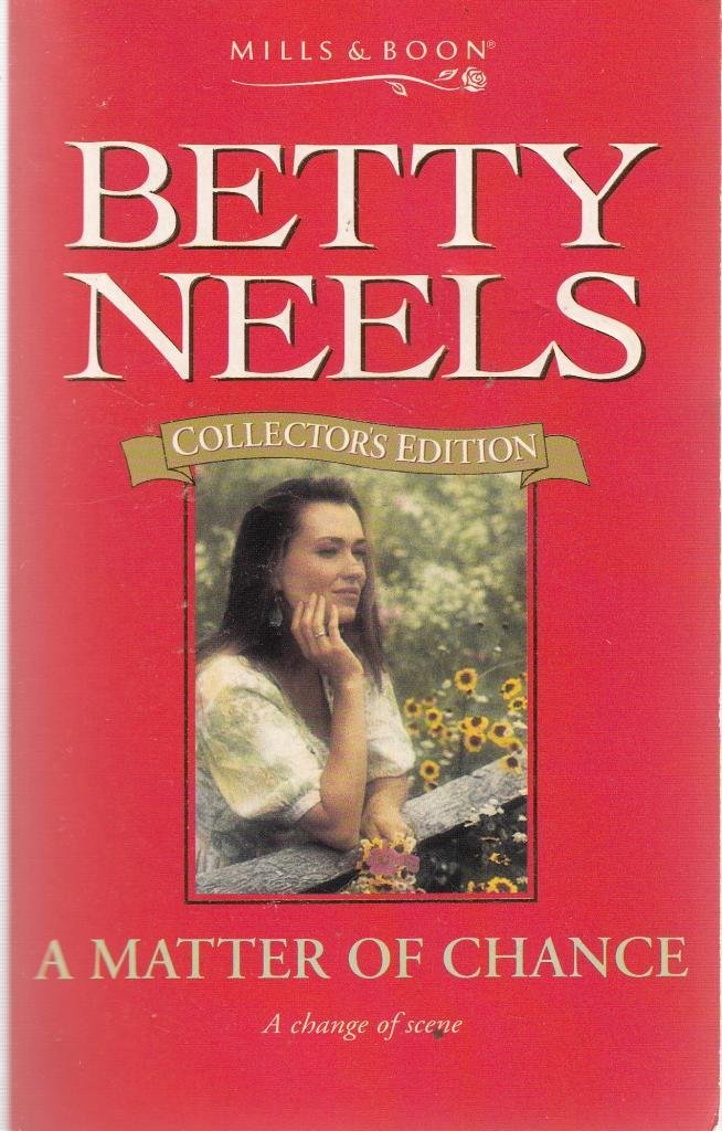 A Matter of Chance (Betty Neels Collector's Editions): Amazon.co.uk ...